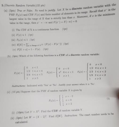 Solved (Dwerete Random Variakle)(25 pts) (a) (5pts) Thue or | Chegg.com