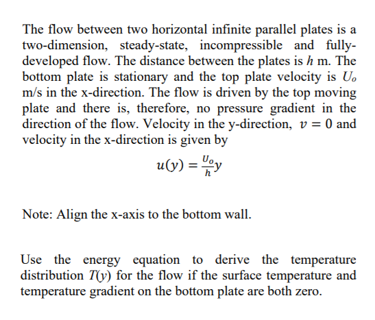 Solved The flow between two horizontal infinite parallel | Chegg.com