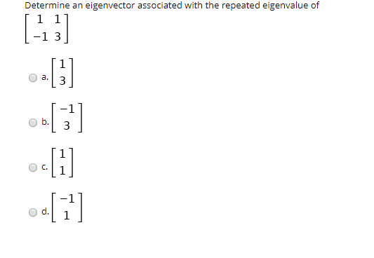 Solved Determine an eigenvector associated with the repeated | Chegg.com