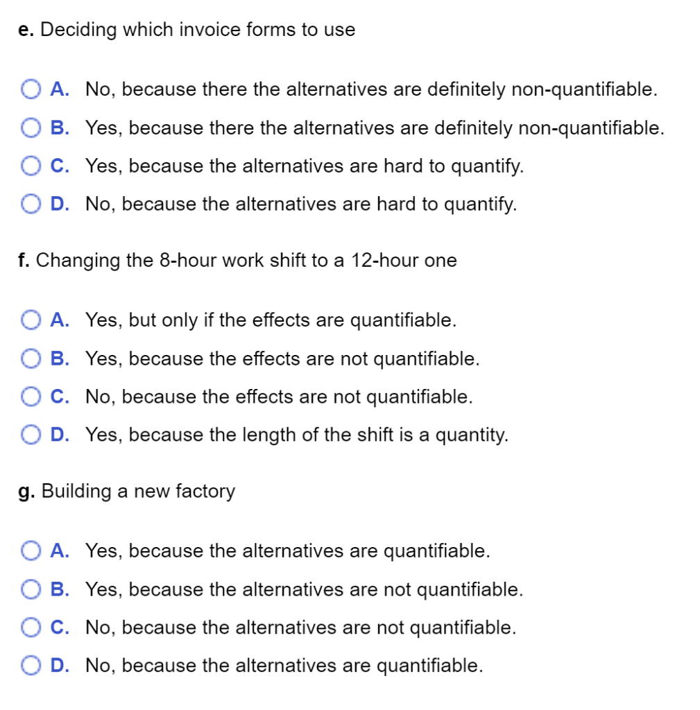 Solved A. No, because the alternatives are not quantifiable. | Chegg.com