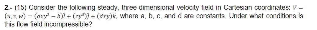 Solved 2.- (15) Consider the following steady, | Chegg.com
