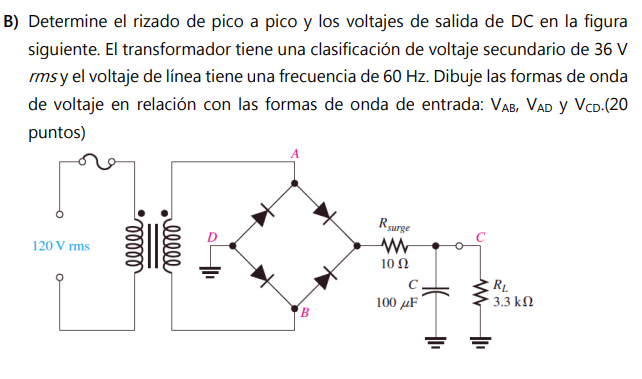 Solved 3) Determine el rizado de pico a pico y los voltajes | Chegg.com