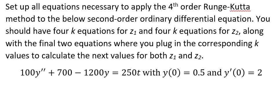 Solved Set up all equations necessary to apply the 4th order | Chegg.com