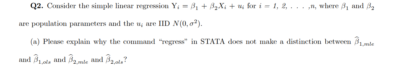 Solved Q2. Consider the simple linear regression Yi = B1 + | Chegg.com