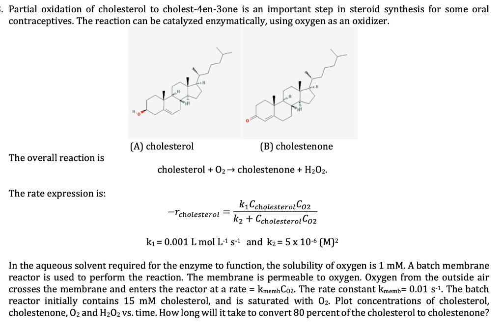 Solved Partial oxidation of cholesterol to cholest-4en-3one | Chegg.com