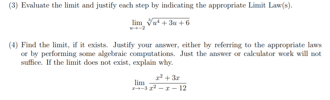 Solved (3) Evaluate the limit and justify each step by | Chegg.com
