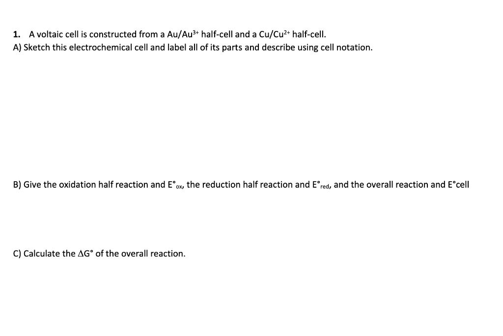 Solved Electrochemistry Half Reactions1. A voltaic cell is | Chegg.com