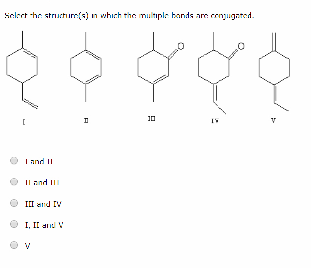 Solved Select the structure(s) in which the multiple bonds | Chegg.com
