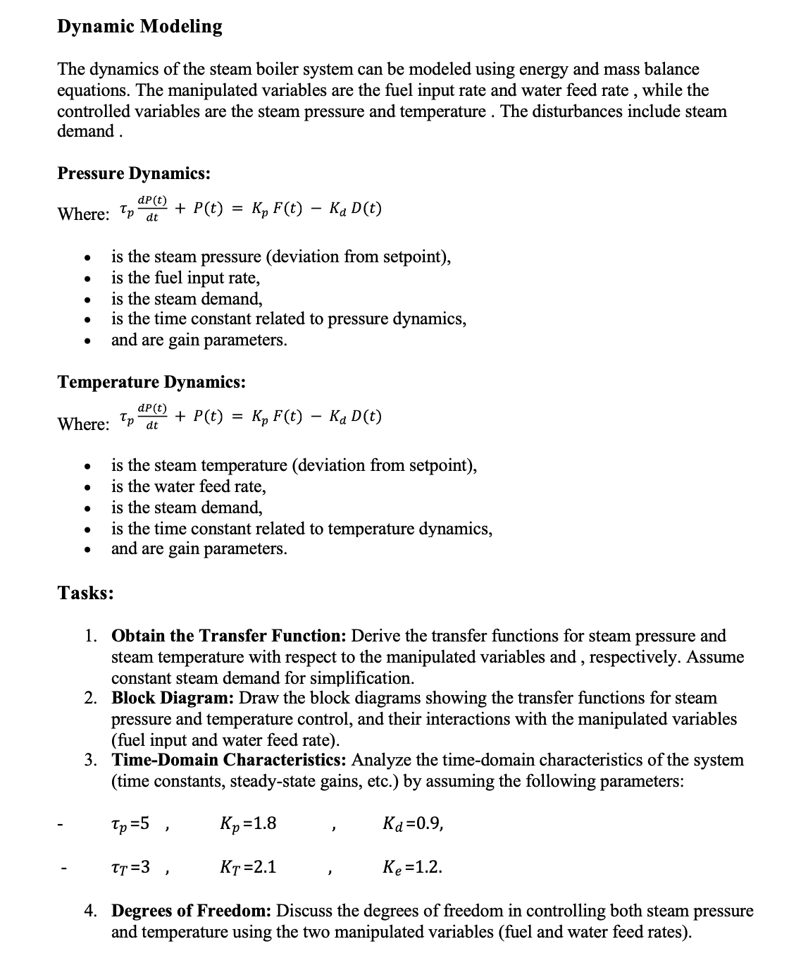 Solved Dynamic Modeling The dynamics of the steam boiler | Chegg.com