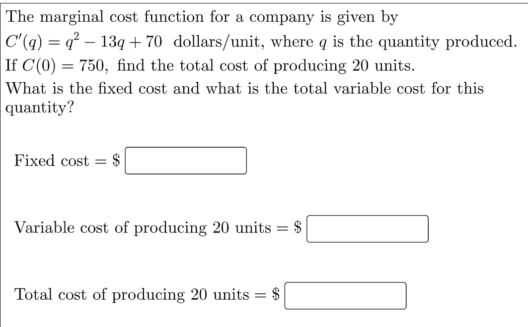 Solved The marginal cost function for a company is given by | Chegg.com