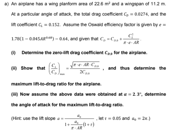 Solved a) An airplane has a wing planform area of 22.6 m2 | Chegg.com
