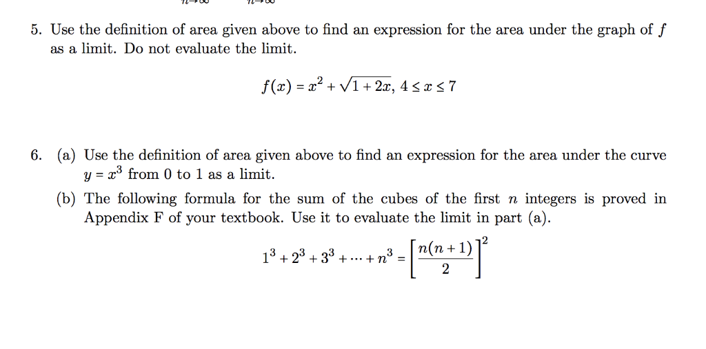 Solved 5. Use the definition of area given above to find | Chegg.com
