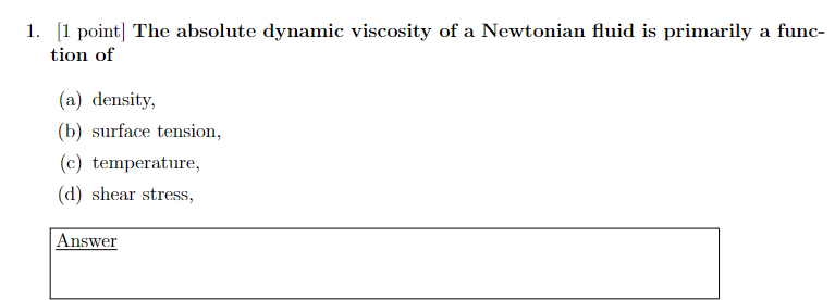 Solved 1. [1 point] The absolute dynamic viscosity of a | Chegg.com