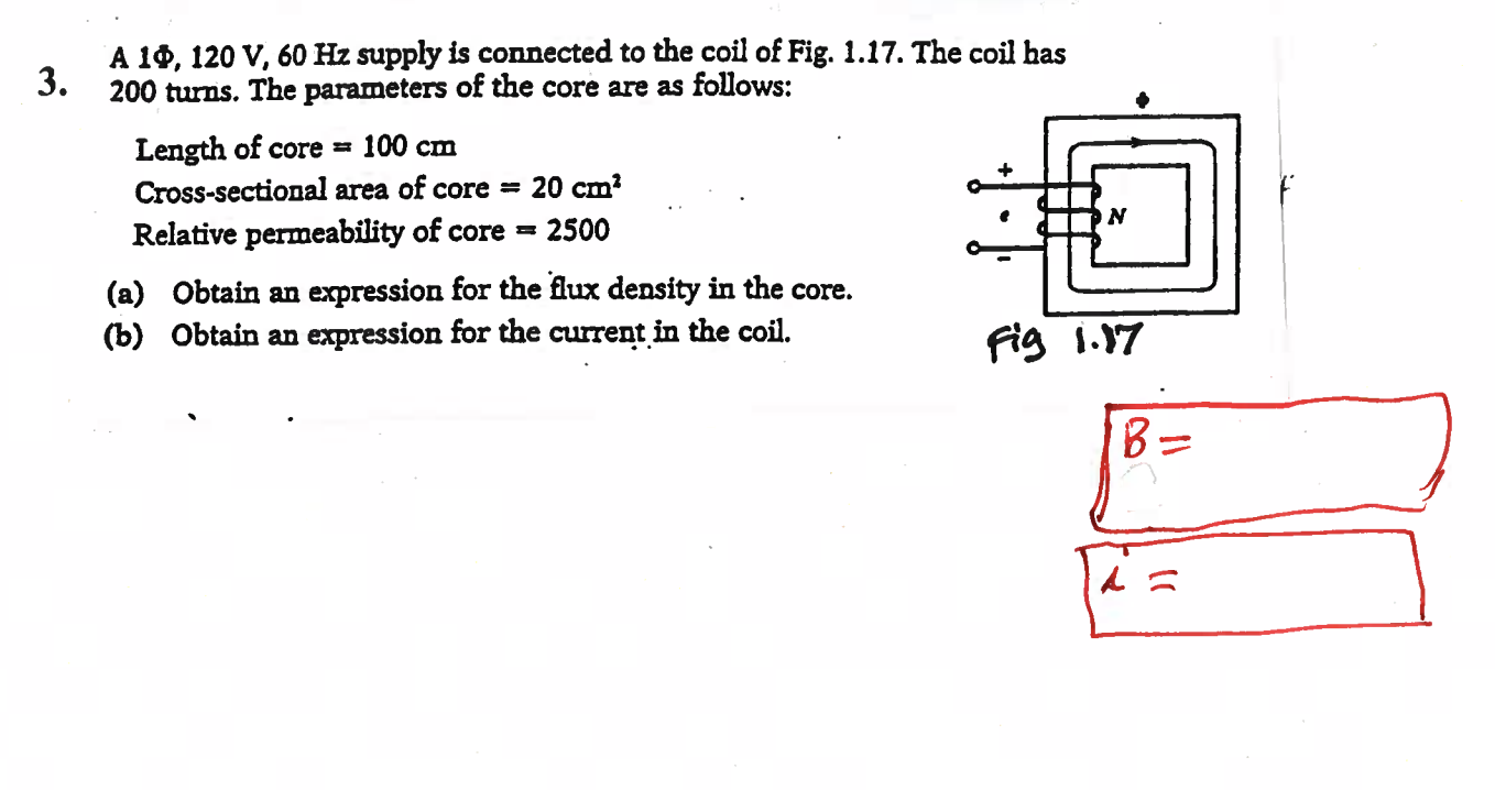 Solved Length of core =100 cm Cross-sectional area of core | Chegg.com