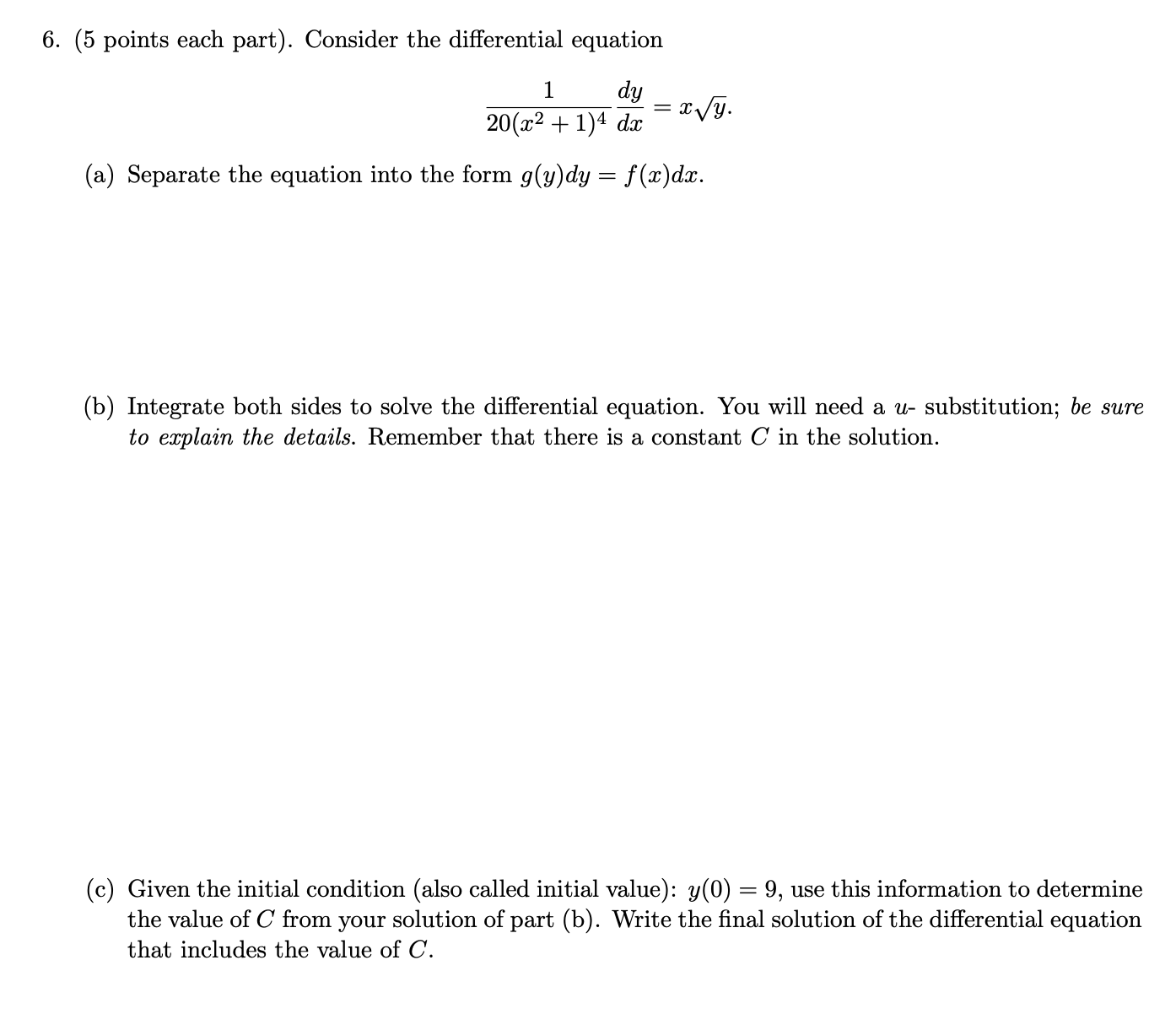 Solved 6. (5 points each part). Consider the differential | Chegg.com