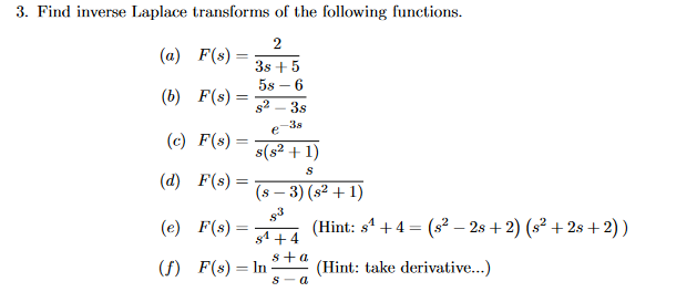 Solved 3. Find inverse Laplace transforms of the following | Chegg.com