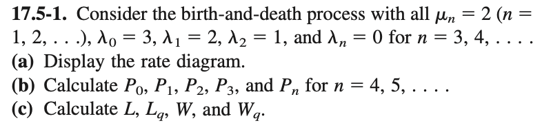 Solved 17.5-1. Consider the birth-and-death process with all | Chegg.com