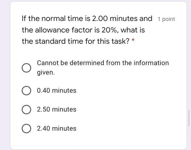 Solved If the normal time is 2.00 minutes and 1 point the | Chegg.com