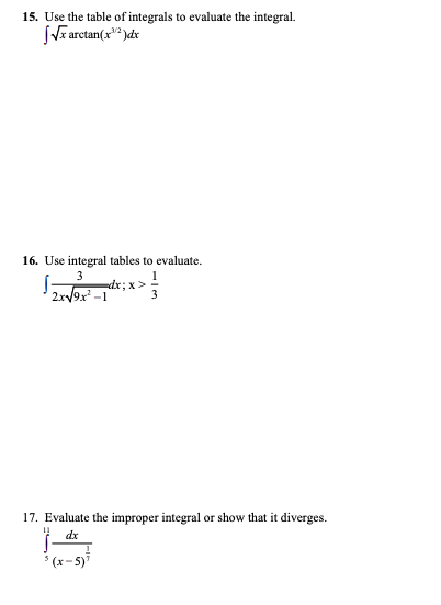 Solved 15. Use the table of integrals to evaluate the | Chegg.com