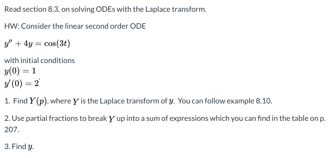 Solved Read section 8.3, on solving ODEs with the Laplace | Chegg.com