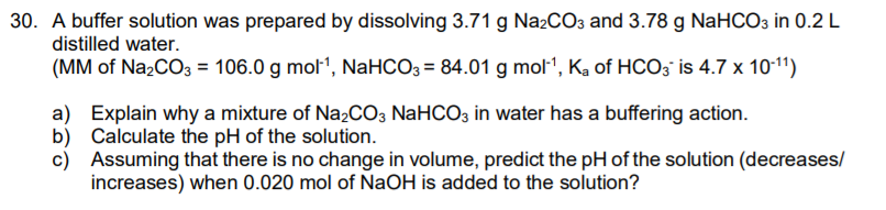 Solved 30. A buffer solution was prepared by dissolving 3.71 | Chegg.com