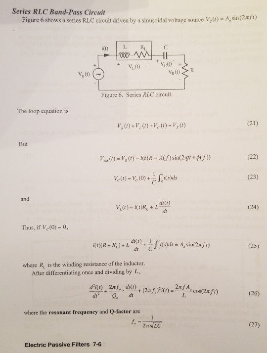 Solved Series RLC Band-Pass Circuit Figure 6 shows a series | Chegg.com