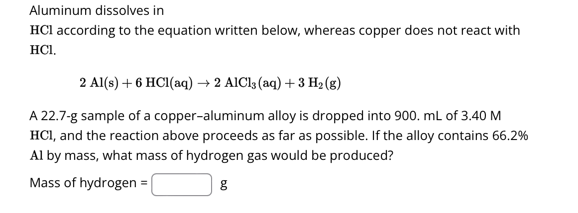 Solved Aluminum dissolves in according to the equation | Chegg.com