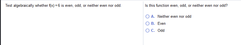 Solved Decide Whether Fis Even Odd Or Neither F X X