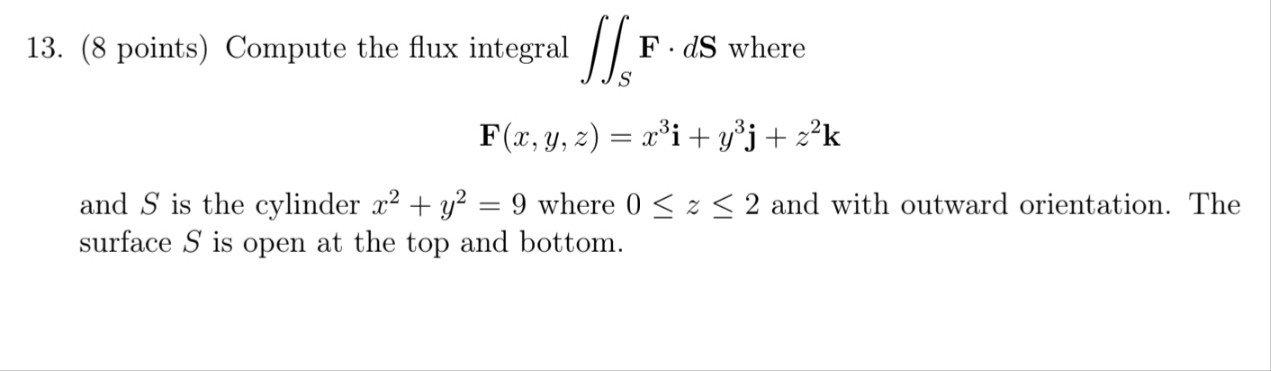 Solved 13 8 Points Compute The Flux Integral ∬sf⋅ds Where