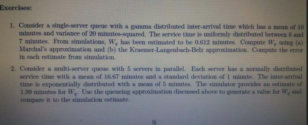Solved Exercises: 1. Consider a single-server queue with a | Chegg.com