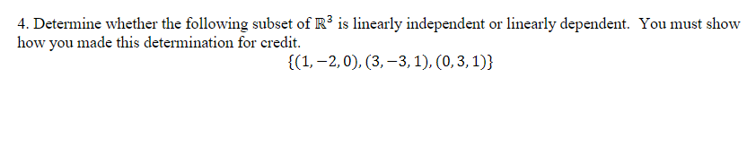 Solved 4. Determine whether the following subset of R3 is | Chegg.com