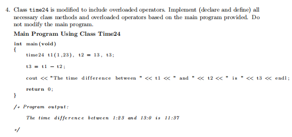 Solved 4. Class time24 is modified to include overloaded | Chegg.com