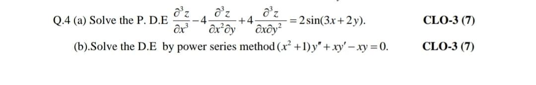 Solved CL0-3 (7) az az Q.4 (a) Solve the P. D.E -4 +4 = 2 | Chegg.com