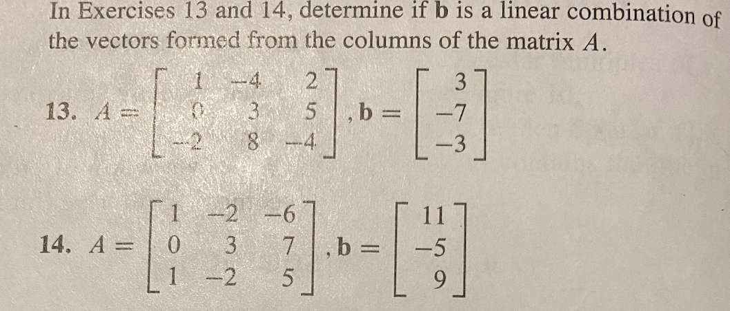 Solved In Exercises 13 and 14, determine if b is a linear | Chegg.com