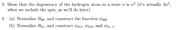 Solved 3. Show that the degeneracy of the hydrogen atom in a | Chegg.com