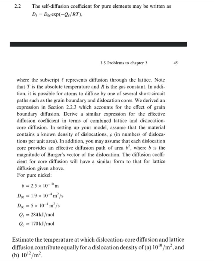 Solved 2.2 The self-diffusion coefficient for pure elements | Chegg.com