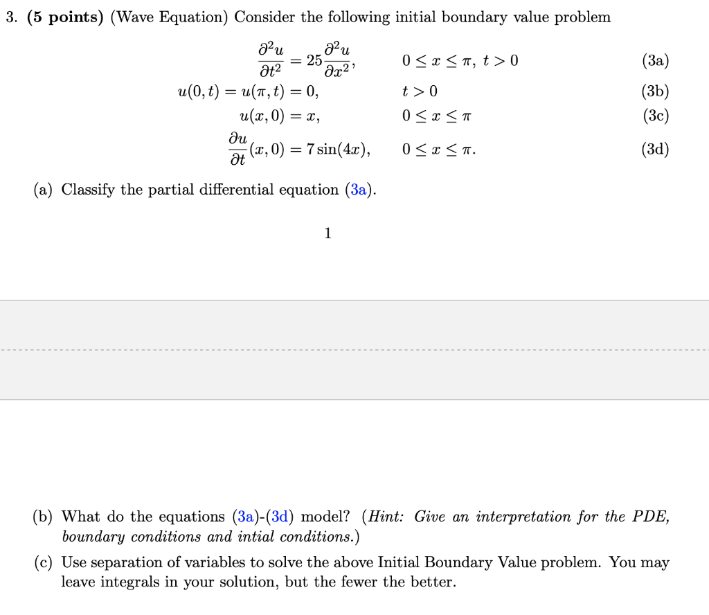 Solved 3. (5 points) (Wave Equation) Consider the following | Chegg.com