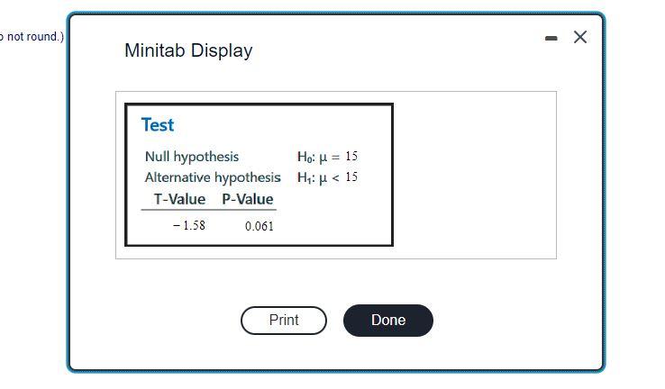 Solved not round.) Minitab Displaythe accompanying Minitab | Chegg.com
