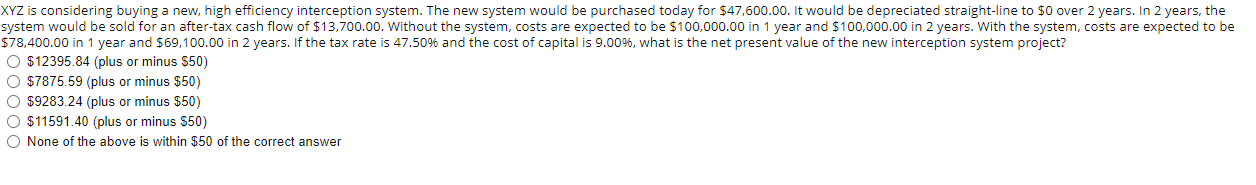 Solved XYZ is considering buying a new, high efficiency | Chegg.com