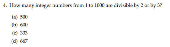 Solved 4. How many integer numbers from 1 to 1000 are | Chegg.com