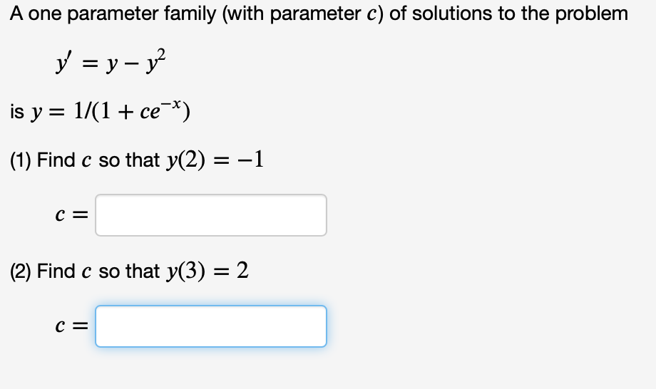 Solved A one parameter family (with parameter c) of | Chegg.com