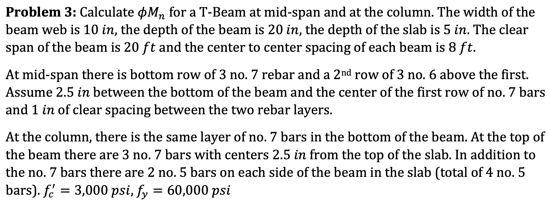Solved Problem 3: Calculate ϕMn for a T-Beam at mid-span and | Chegg.com