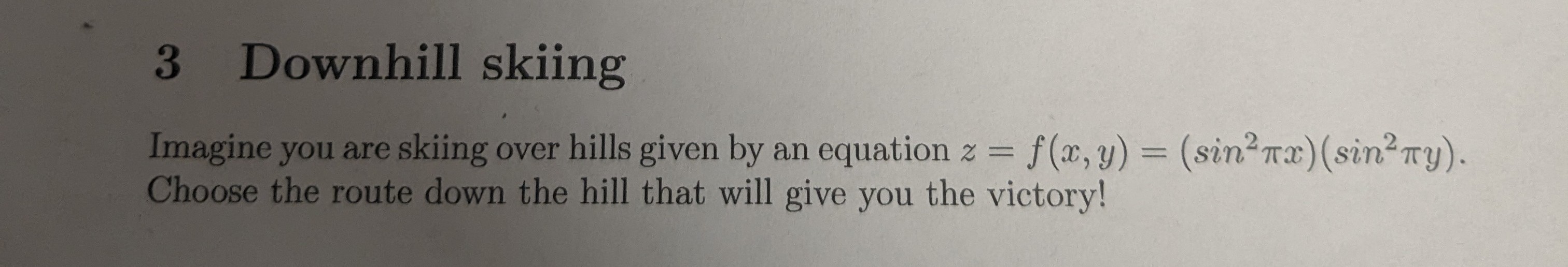 Solved Using Euler Lagrange Equation Solve The Downhill 