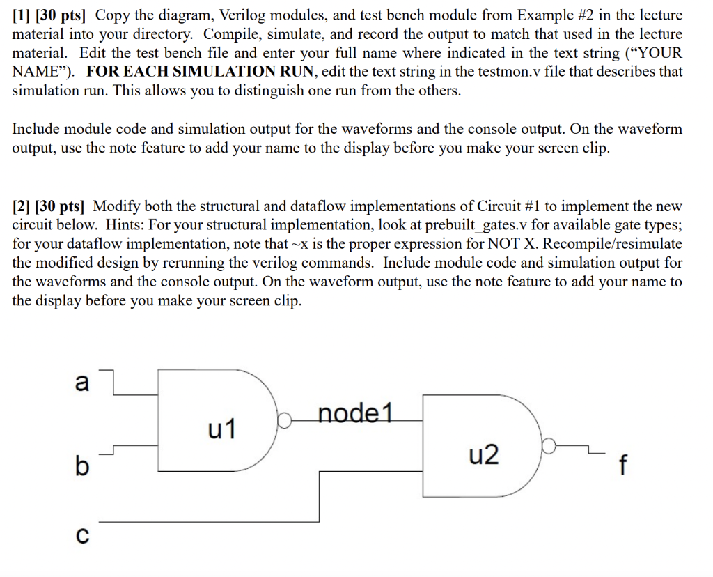 Solved [1] [30 pts] Copy the diagram, Verilog modules, and | Chegg.com