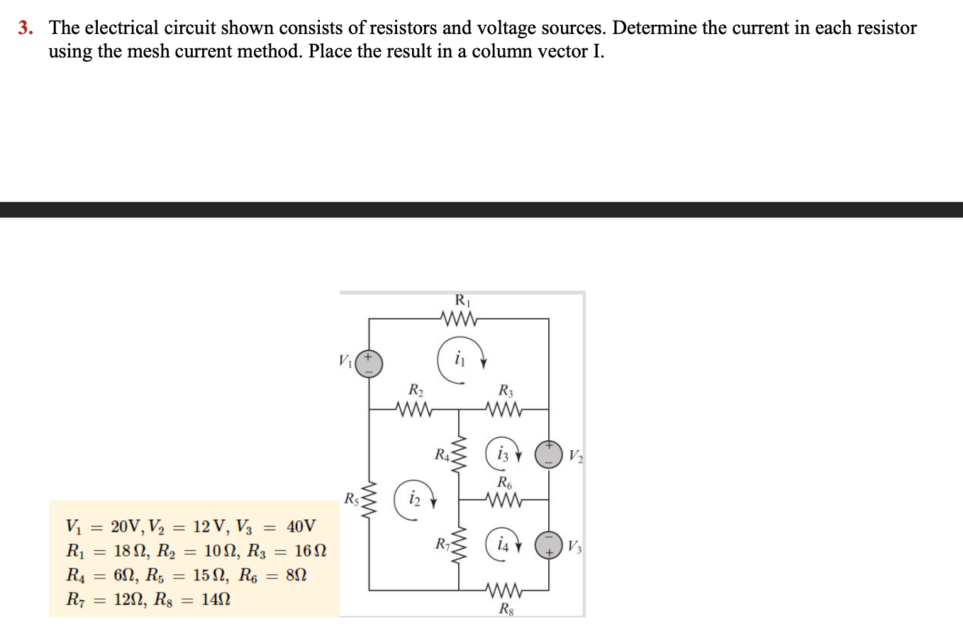 Solved 3. The electrical circuit shown consists of resistors | Chegg.com