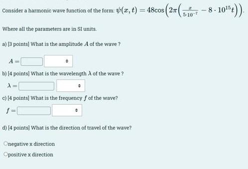 Solved Consider a harmonic wave function of the form (x, t) | Chegg.com