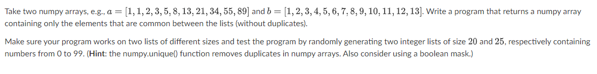 Solved Take two numpy arrays, e.g., | Chegg.com