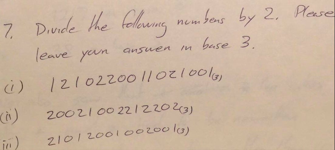 Solved 7. Divide the following numbens by 2. Prease leave | Chegg.com