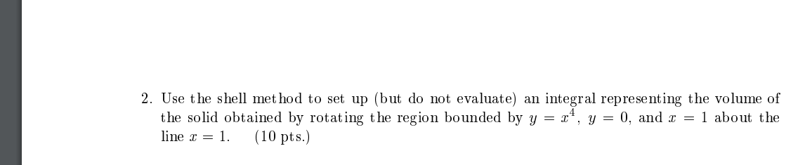 Solved 2. Use the shell method to set up (but do not | Chegg.com