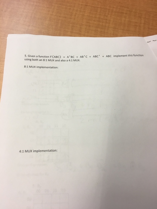 Solved 5. Given a function FCABC)A'BC+AB'C+ABC +ABC | Chegg.com